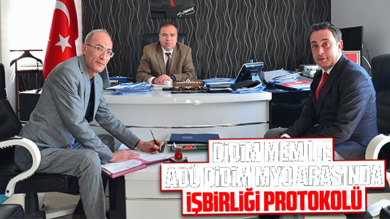 Didim MEM ile ADÜ Didim MYO arasında işbirliği protokolü - Aydın Ses ...