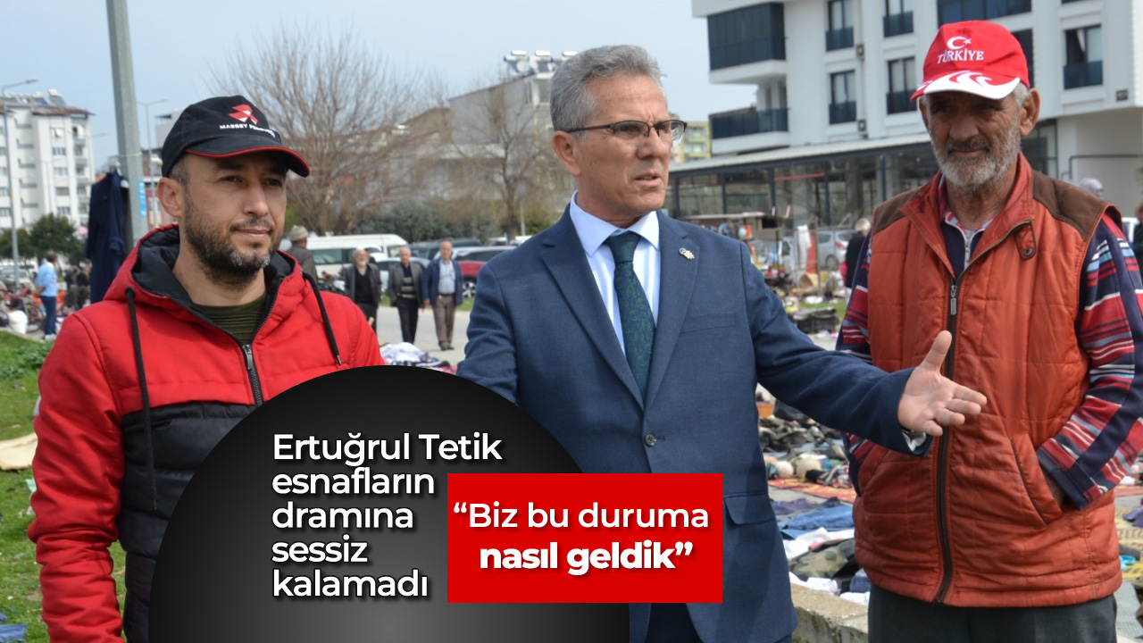 Ertuğrul Tetik, esnafların dramına sessiz kalamadı - Aydın Ses Gazetesi ...