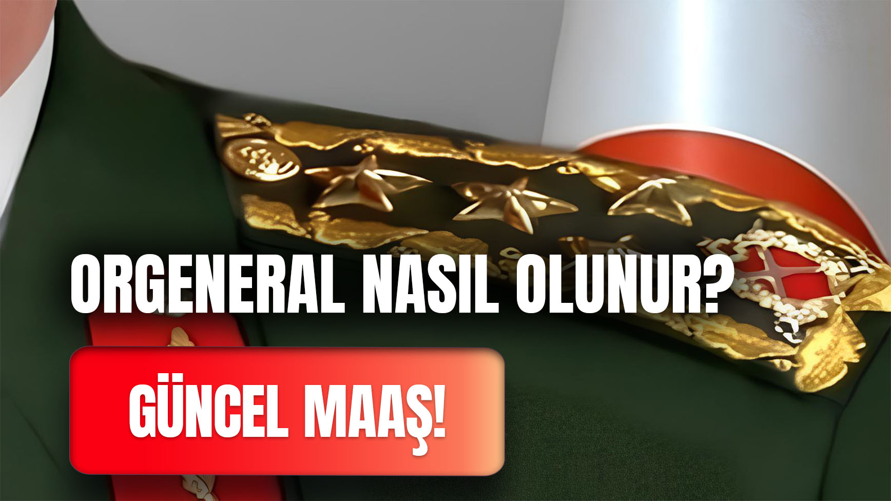 Orgeneral Maaşı 2024: Emekli Generaller Ne Kadar Maaş Alıyor? - Aydın ...