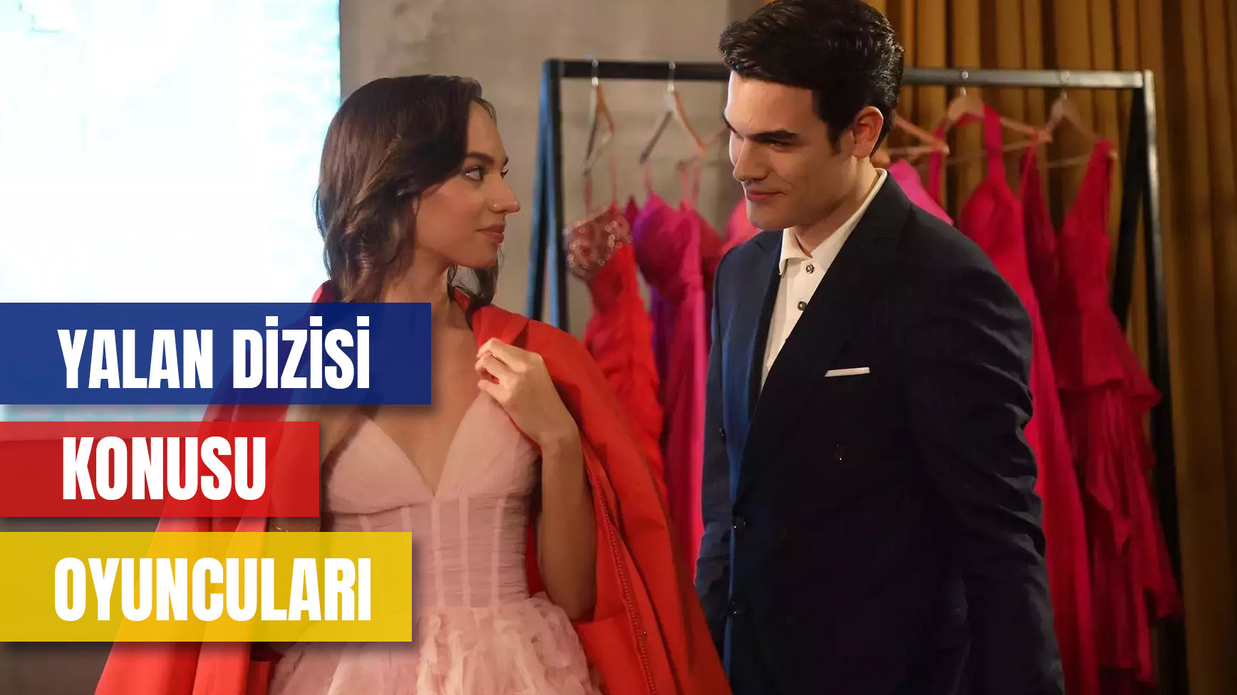 Yalan Dizisi Konusu Nedir? Oyuncuları Kim? Ne Zaman Çıkacak? - Aydın ...